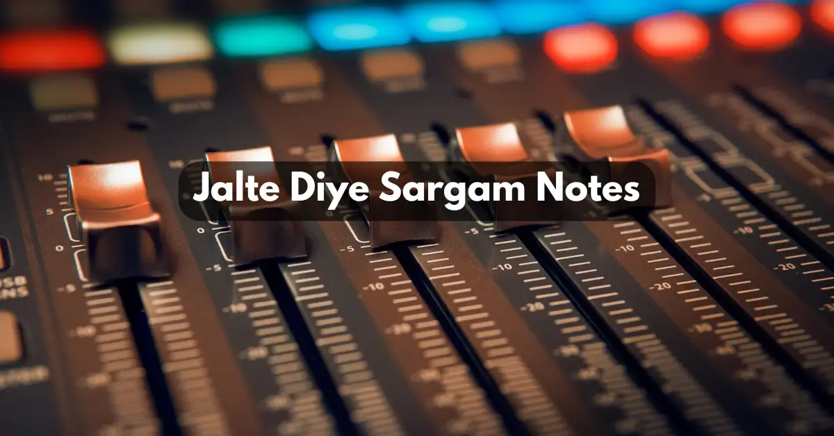 Jalte Diye Super Easy Sargam Notes | Prem Ratan Dhan Payo
