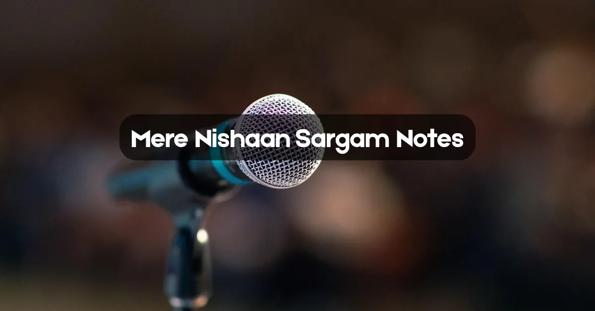 Mere Nishaan Super Easy Sargam Notes | Oh My God